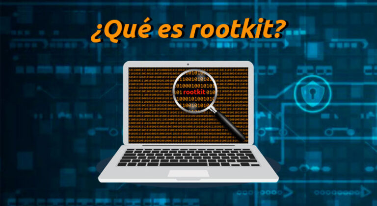 ¿Qué es un rootkit? - Comunix