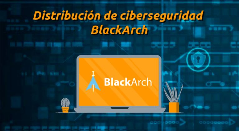 Distribución BlackArch Linux - Comunix